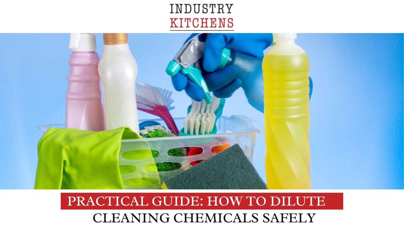 Practical Guide: How to Dilute Cleaning Chemicals Safely | IK