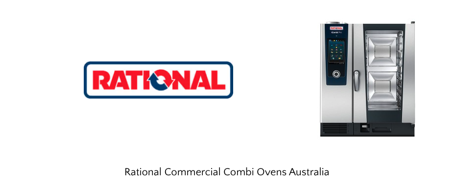 Rational Ovens for the Modern Kitchen | Industry Kitchens