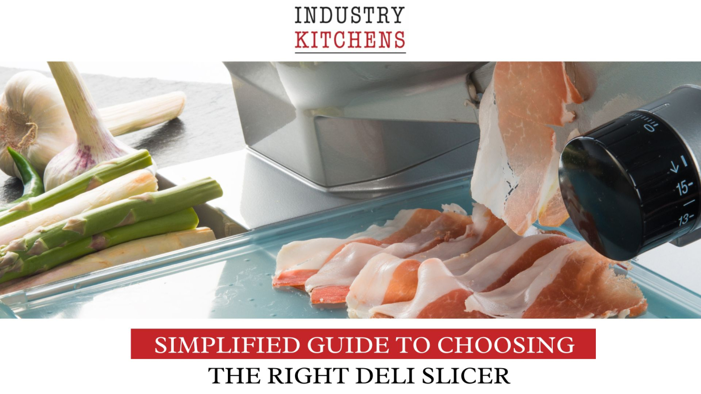 Simplified Guide to Choosing the Right Deli Slicer | IK