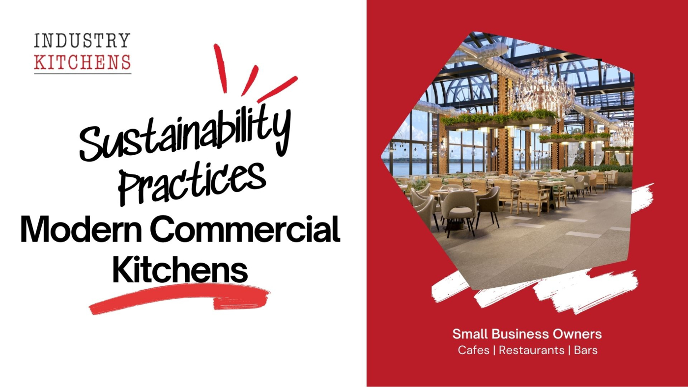 Sustainability Practices in Modern Commercial Kitchens | IK