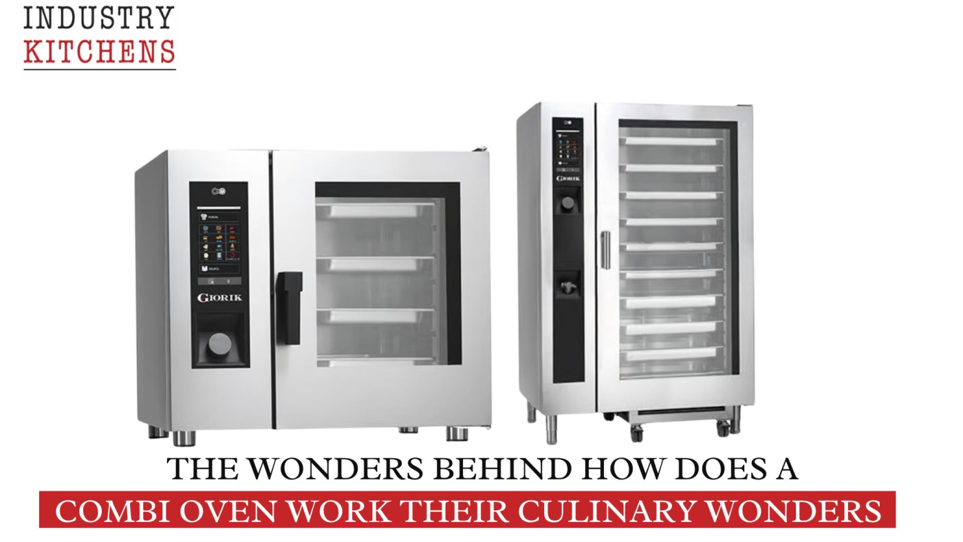 How Does A Combi Oven Work Their Culinary Wonders | IK