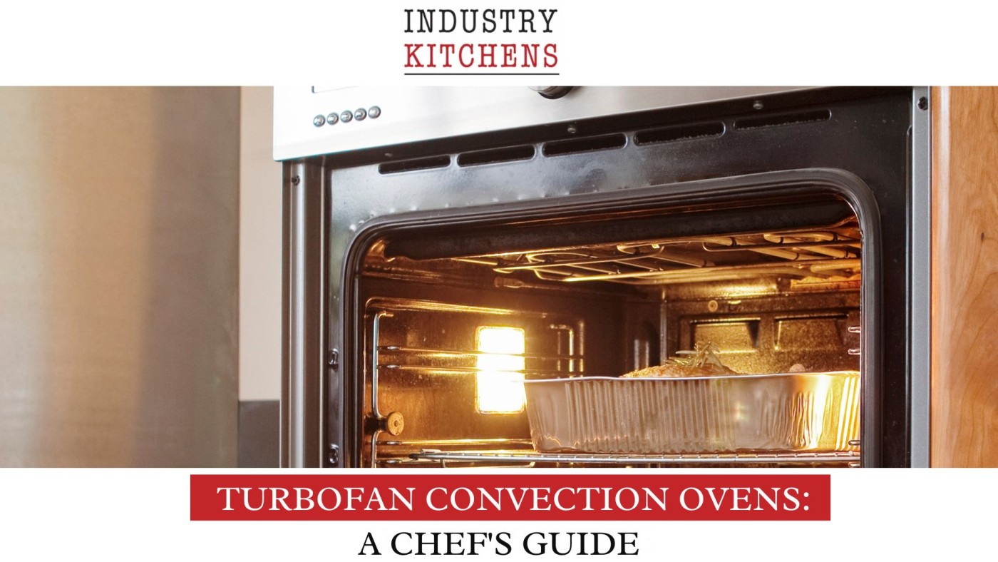 Turbofan Convection Ovens: A Chef's Guide