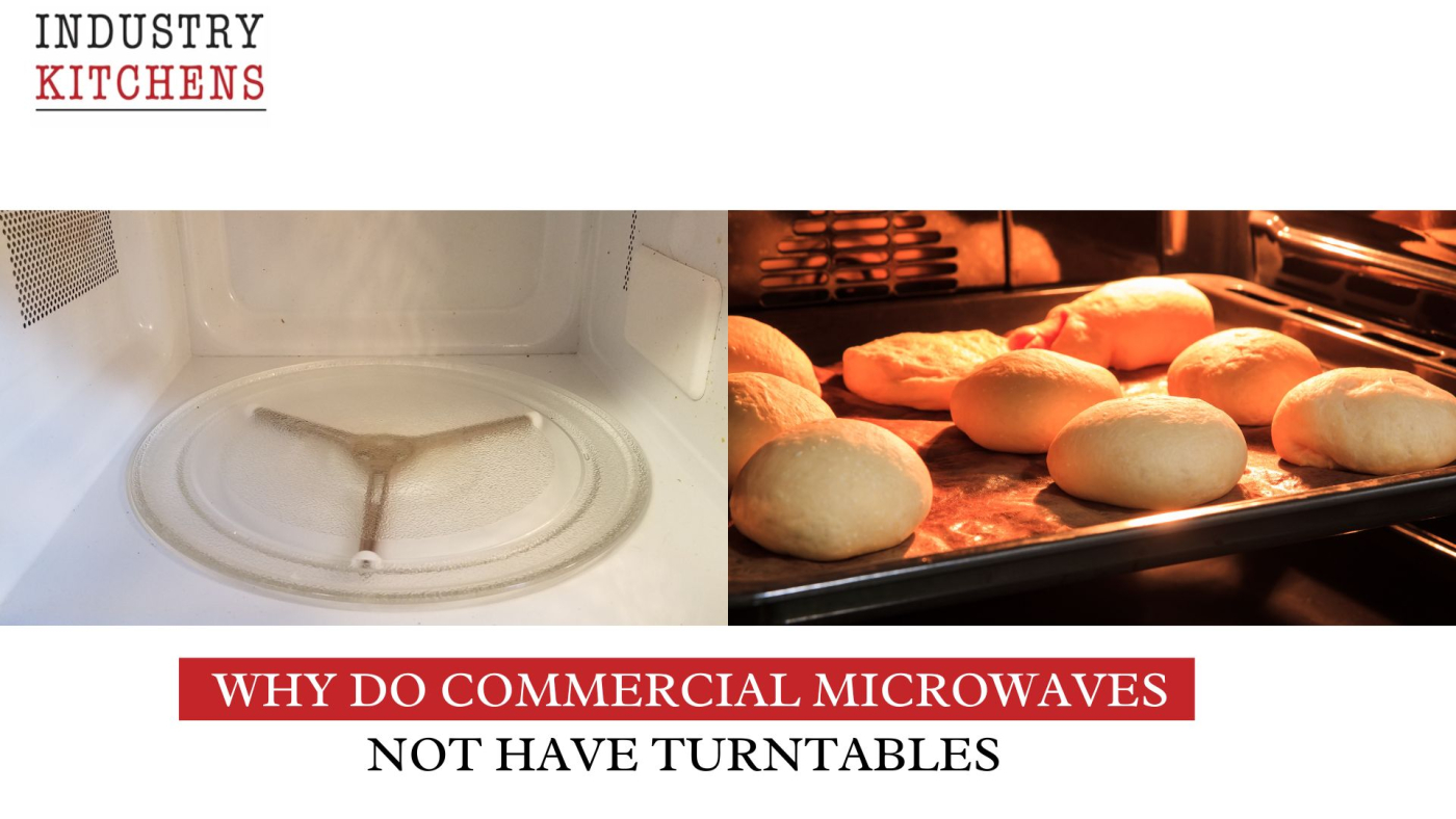 Why Do Commercial Microwaves Not Have Turntables |IK