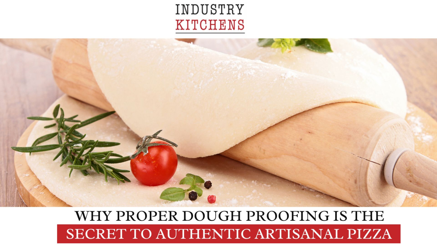 Why Proper Dough Proofing is the Secret to Authentic Artisanal Pizza