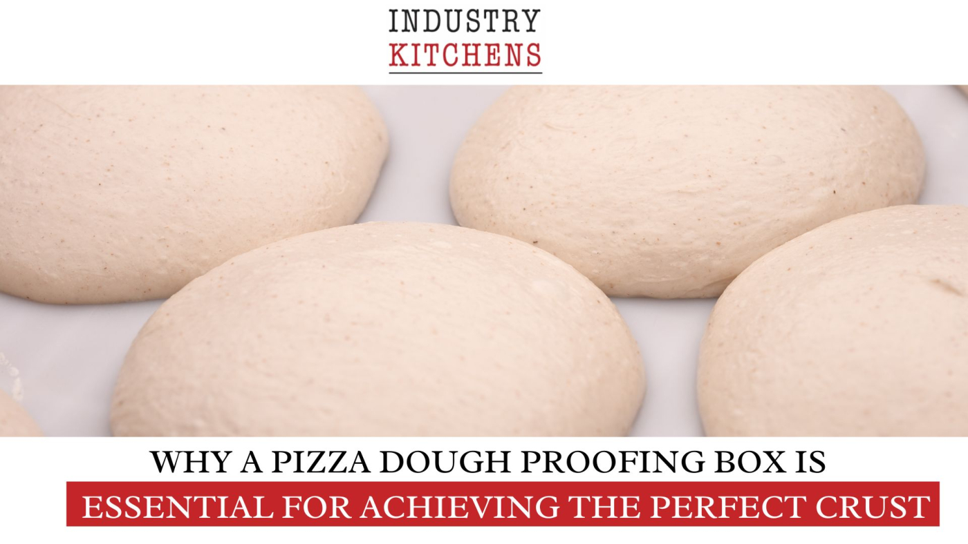 Why a Pizza Dough Proofing Box is Essential for Achieving the Perfect Crust