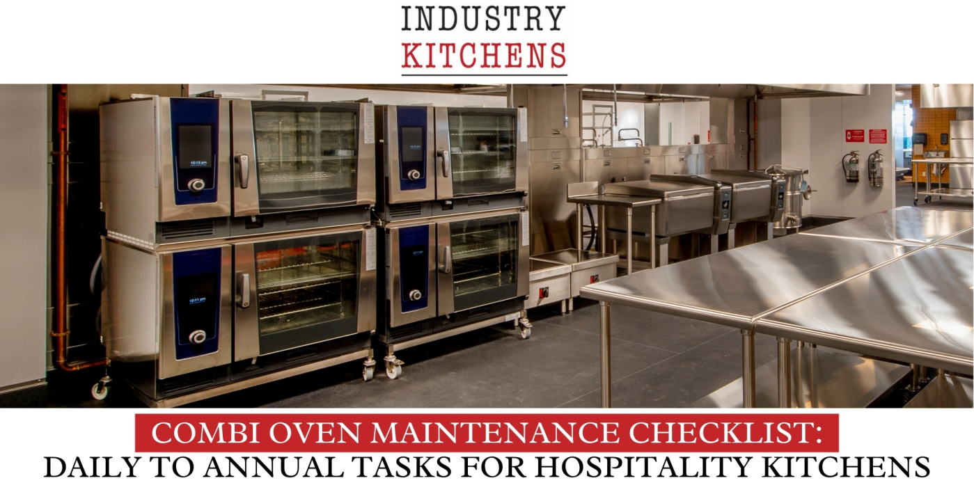 Combi Oven Maintenance Checklist | Industry Kitchens