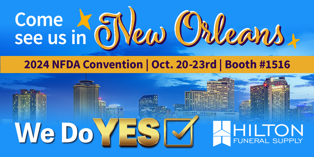 Hilton Funeral Supply to Attend the 2024 NFDA International Convention ...