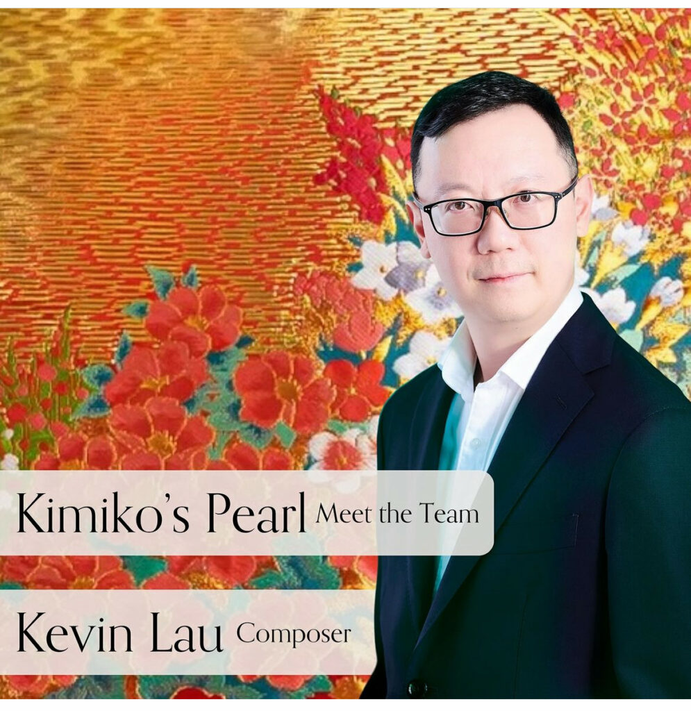 Composer Kevin Lau on his score for the new ballet “Kimiko’s Pearl” - The New Classical FM