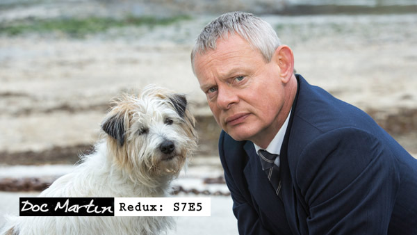 Doc Martin Redux S7E5: Every Dog Has its Day - Vision TV Channel Canada