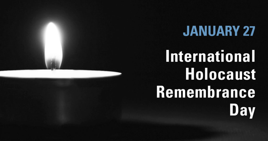 INTERNATIONAL HOLOCAUST REMEMBRANCE DAY
